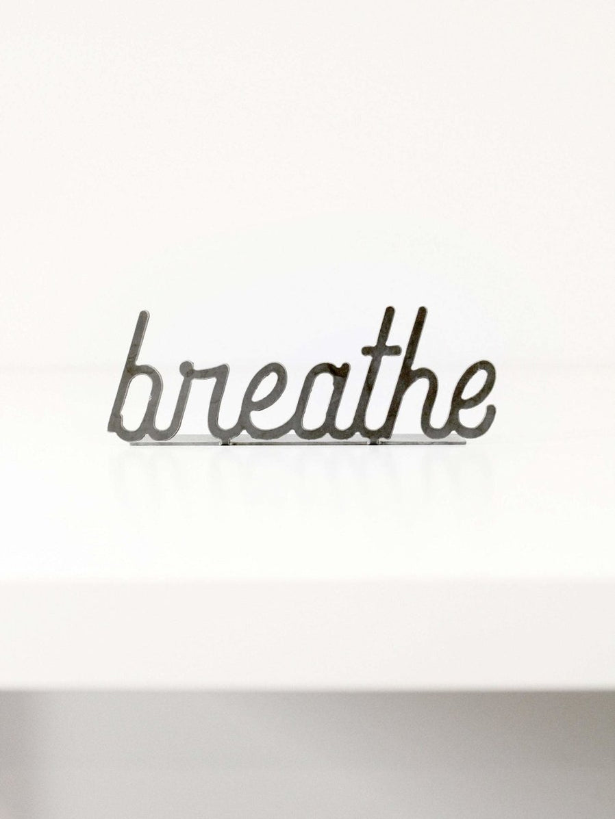 Highland Ridge Decor - Breathe Word Sign