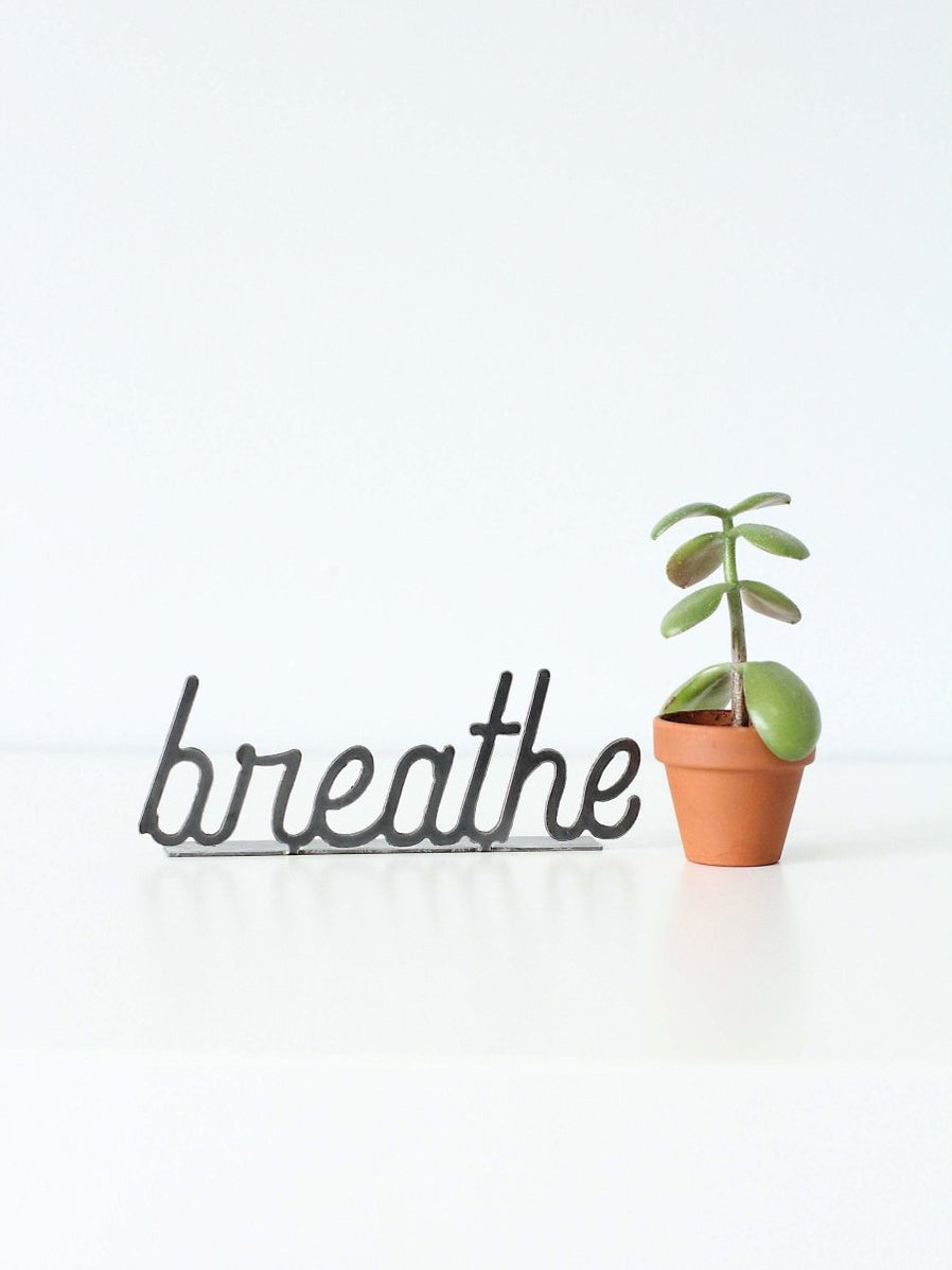 Highland Ridge Decor - Breathe Word Sign